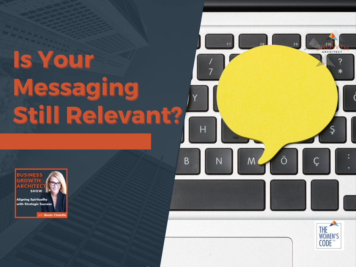 Is Your Messaging Still Relevant? | The Women's Code